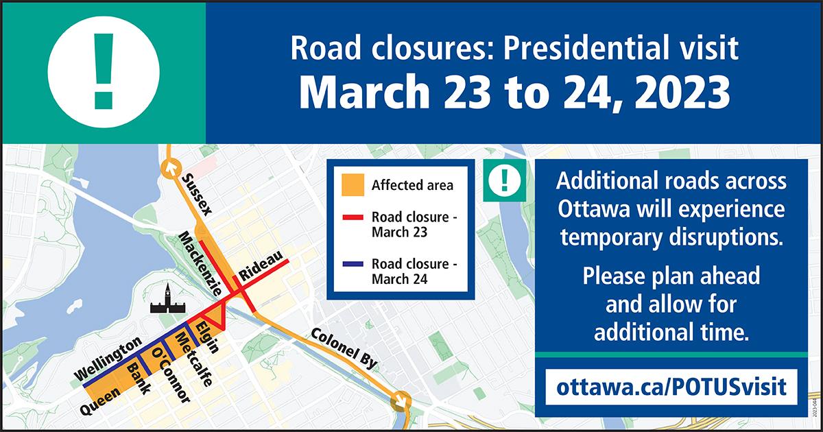 President Biden visits Ottawa March 23 to 24: Upcoming traffic and ...